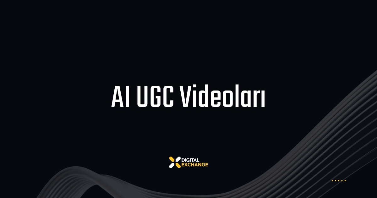 AI UGC Videos - Digital Exchange